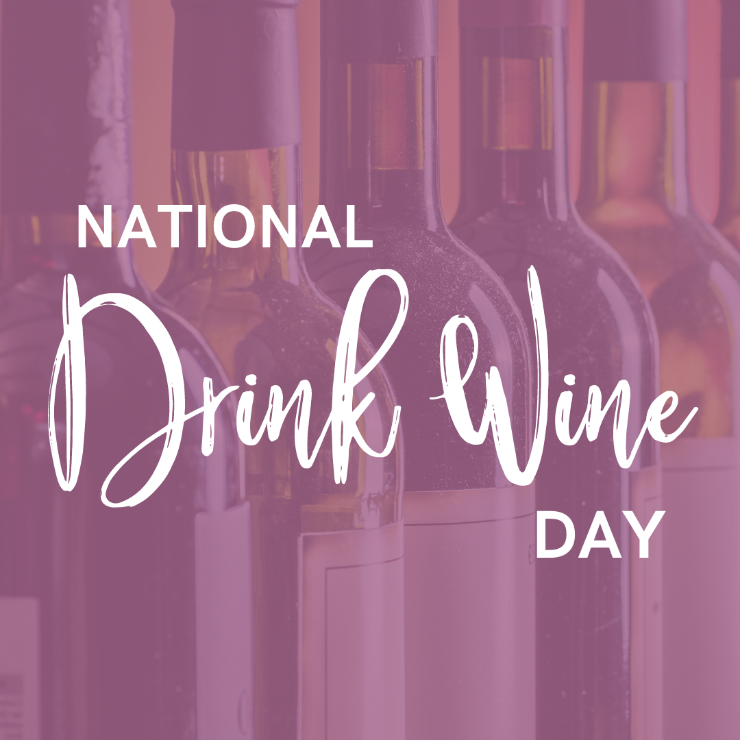 Celebrate National Drink Wine Day | MO Wines